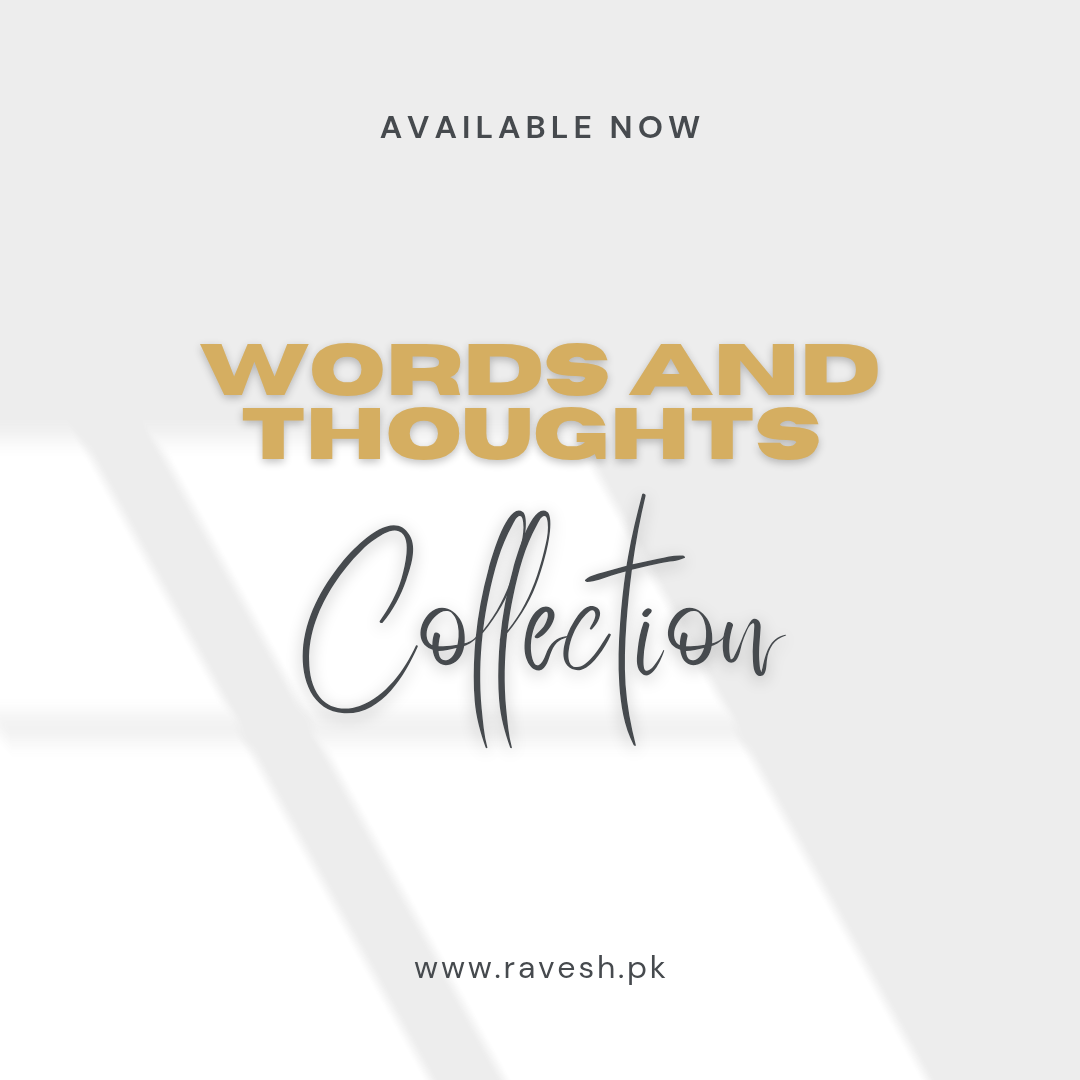 "Words & Thoughts" – raveshpk